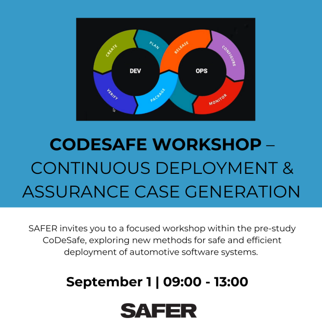 CoDeSafe Workshop – Continuous Deployment & Assurance Case Generation | Safer